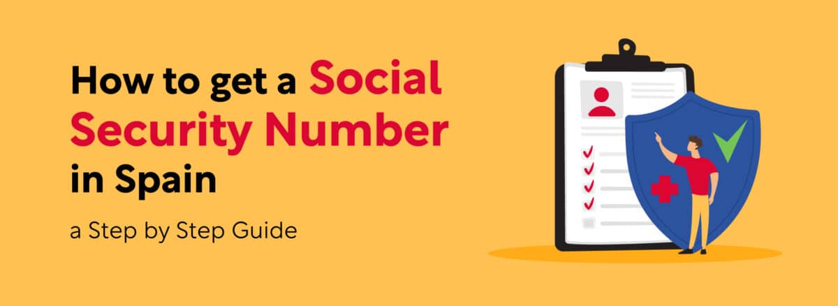 How To Get A Social Security Number In Spain Step By Step Guide how-to-get-a-social-security-number-in-spain-step-by-step-guide